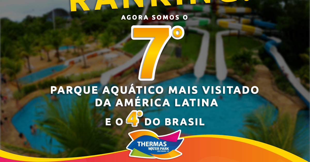 Thermas Water Park assume 7ª posição de parque aquático mais visitado ...